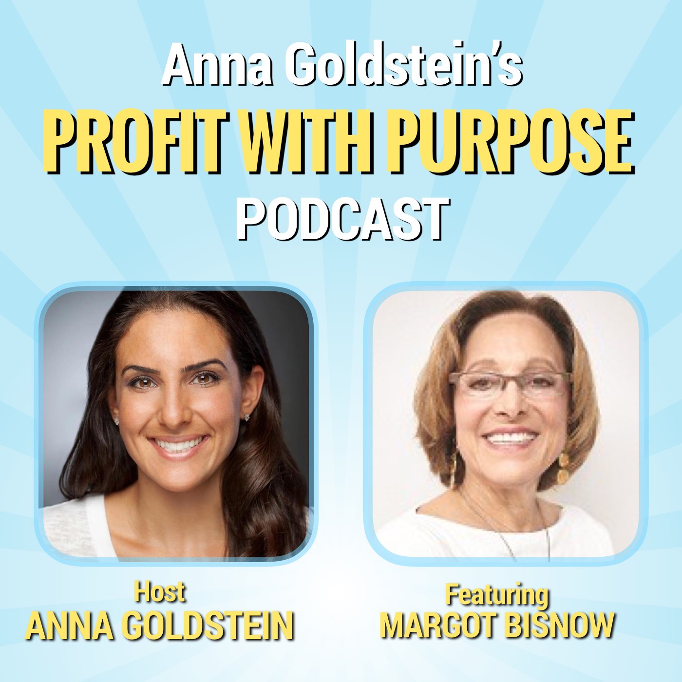 #6: Margot Bisnow: Raising an Entrepreneur - Life Coach NYC